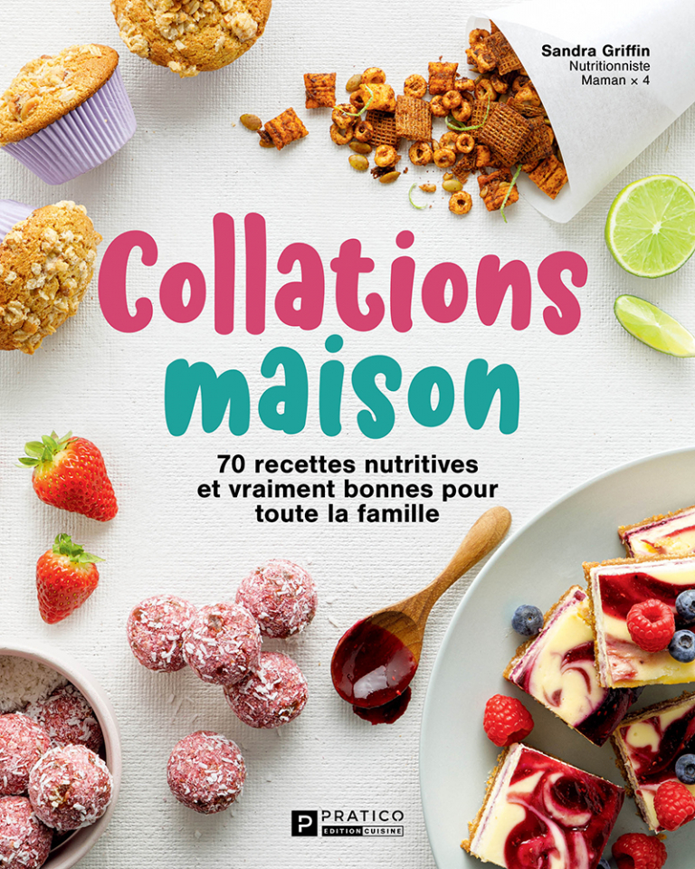 Collations maison – 70 recettes nutritives et vraiment bonnes pour ...